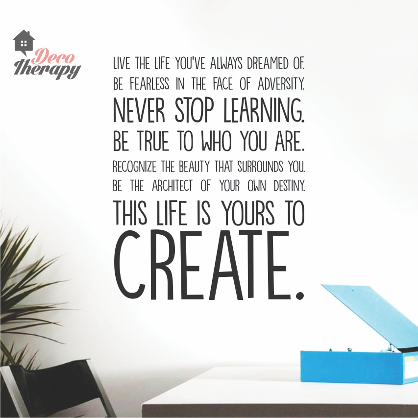 Life Is Yours To Create Wall Sticker – Decotherapy Home Decors