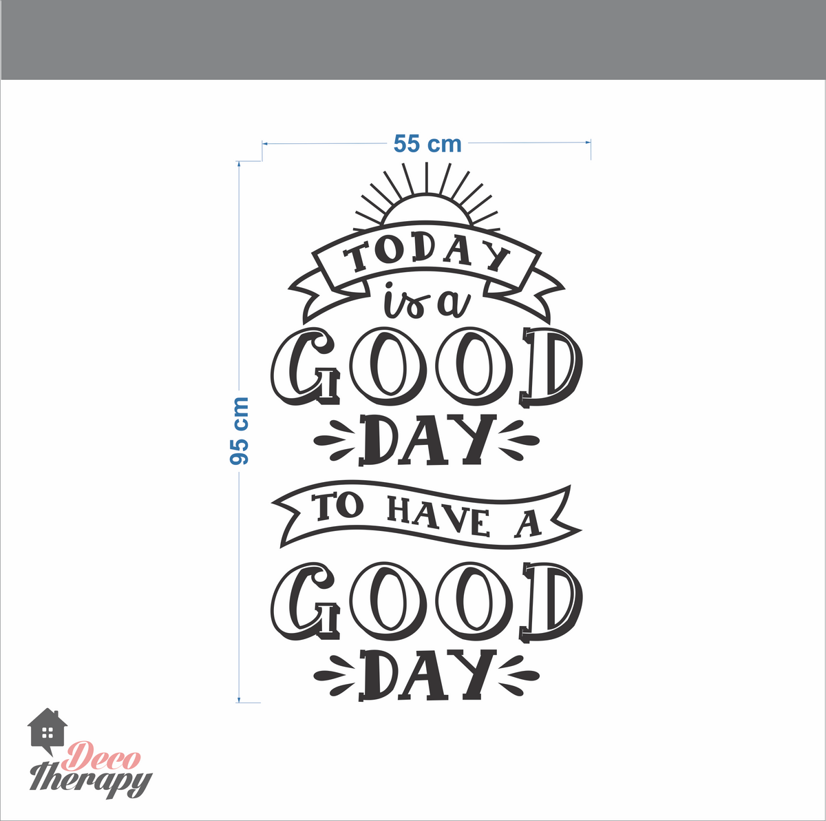 Today Is A Good Day Wall Sticker – Decotherapy Home Decors